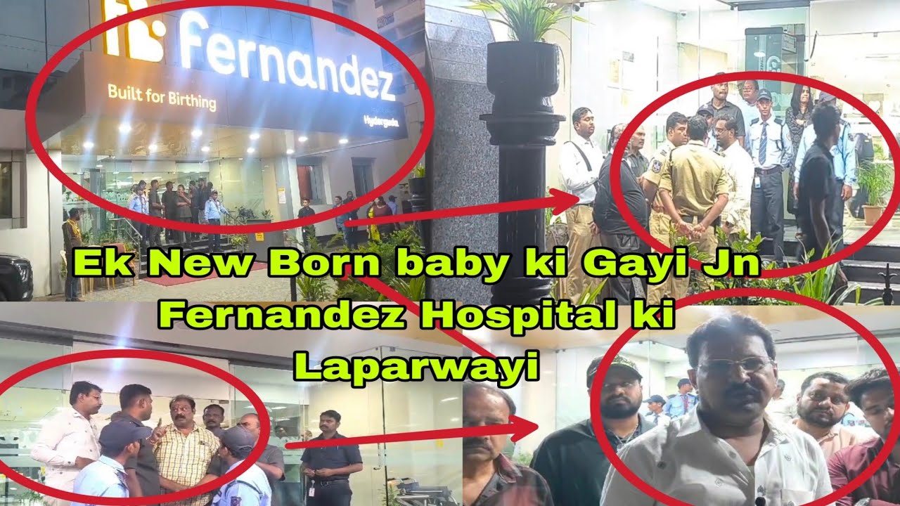 Fernandez Hospital pe Badi Laparwayi ka ilzam Ek New Born Baby ...