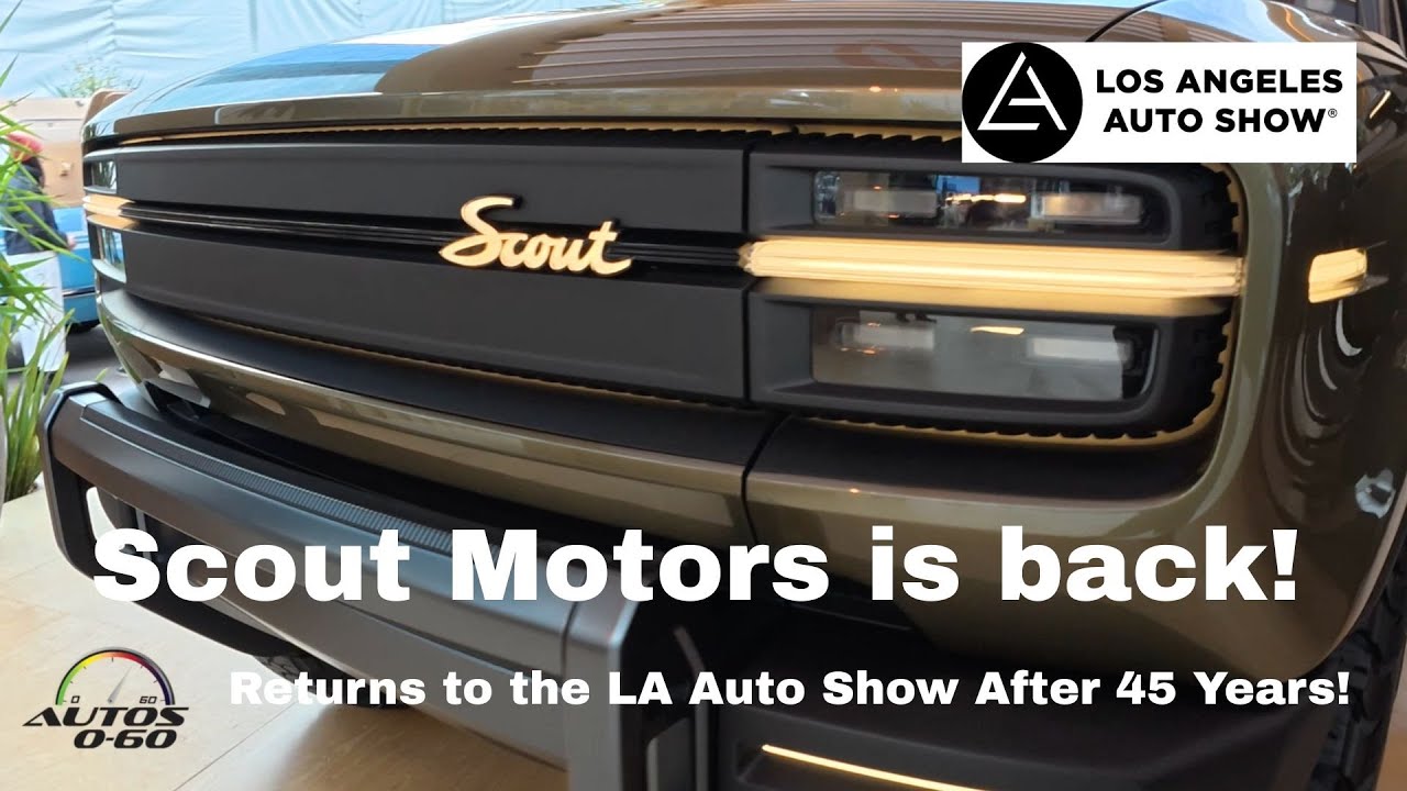 Scout Motors Returns to the LA Auto Show After 45 Years! with Scout ...