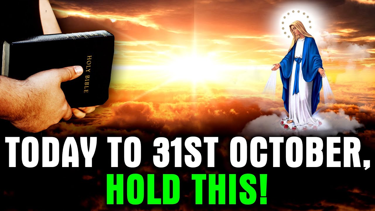 Our Lady - 31st October, Something Miracle Will Happen. From Today ...