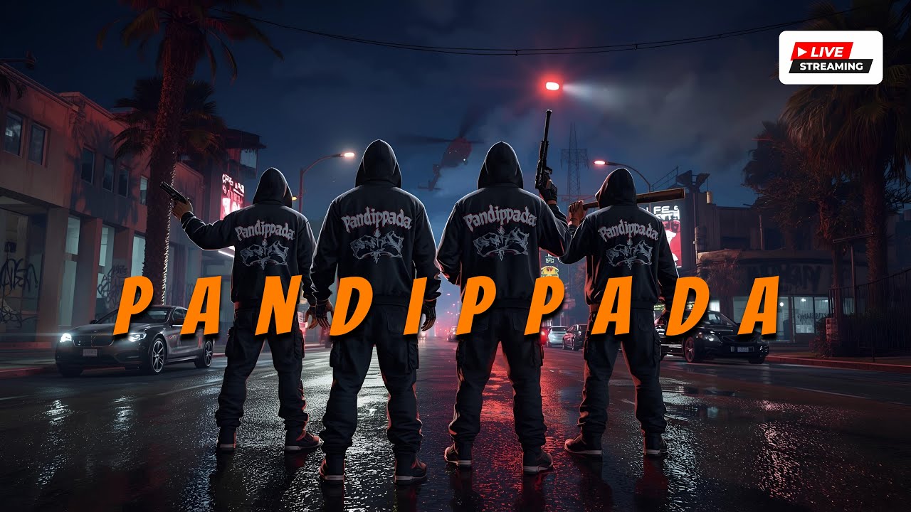 PANDIPPADA IS TAKING OVER LOS SANTOS GTA 5 HEIST ( live stream by ...