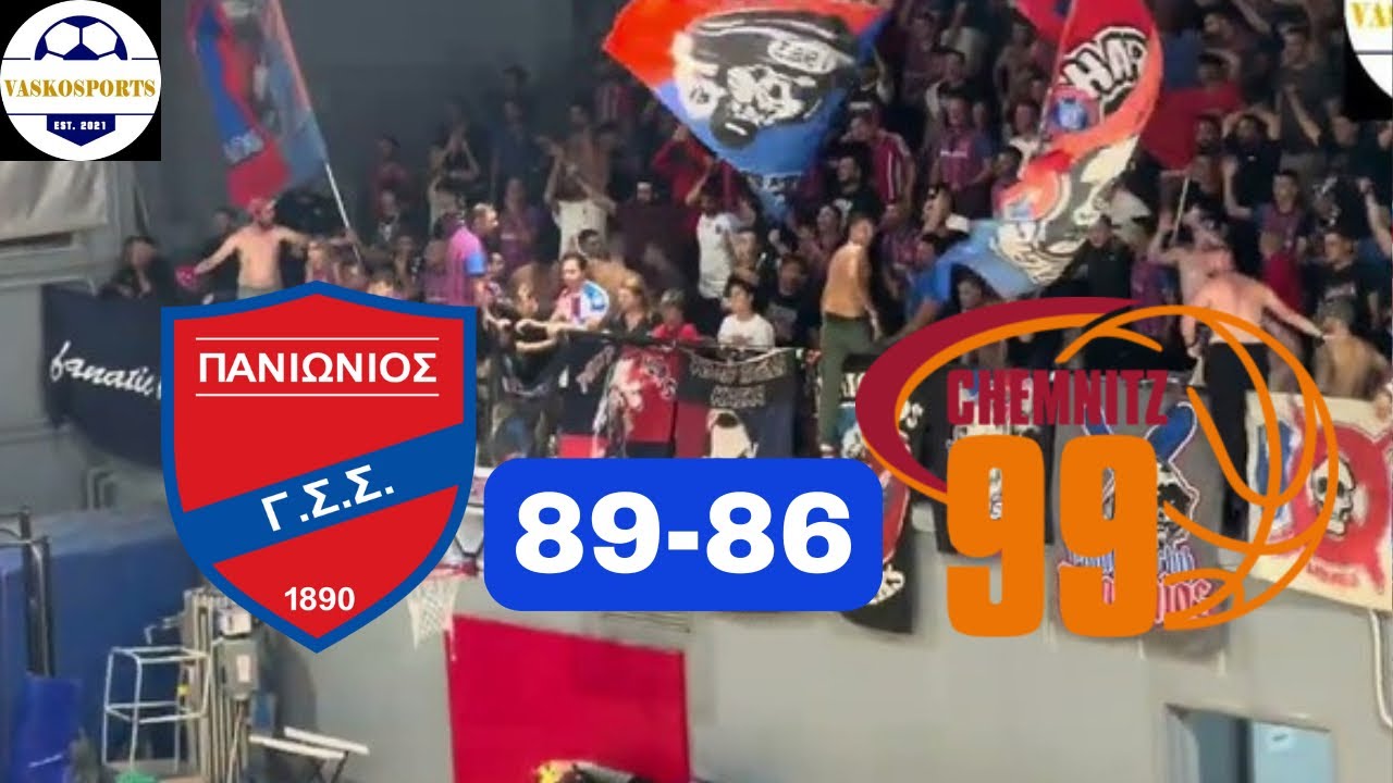 ΠΑΝΙΩΝΙΟΣ - ΝΑΪΝΕΡΣ ΚΕΜΝΙΤΣ 89-86 | EUROCUP | ΣΥΓΚΛΟΝΙΣΤΙΚΟ ΦΙΝΑΛΕ ...