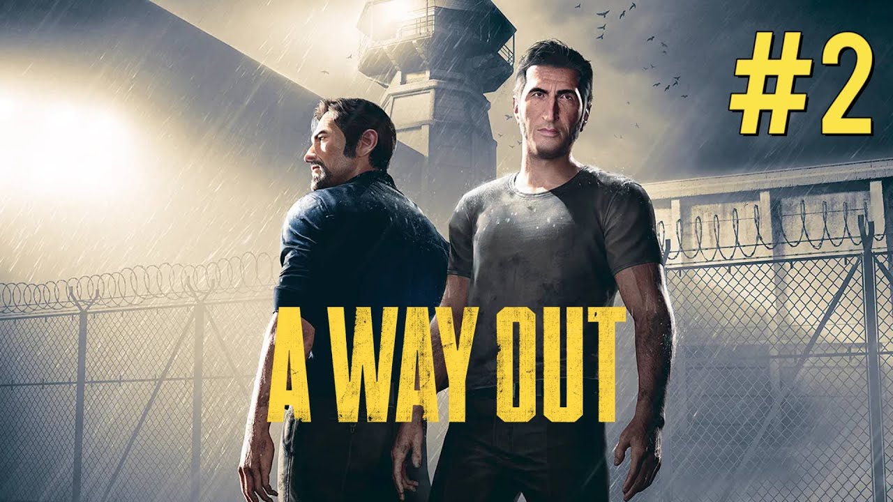 A Way Out Playthrough: Part 2 - ON THE RUN FROM THE COPS - YouTube