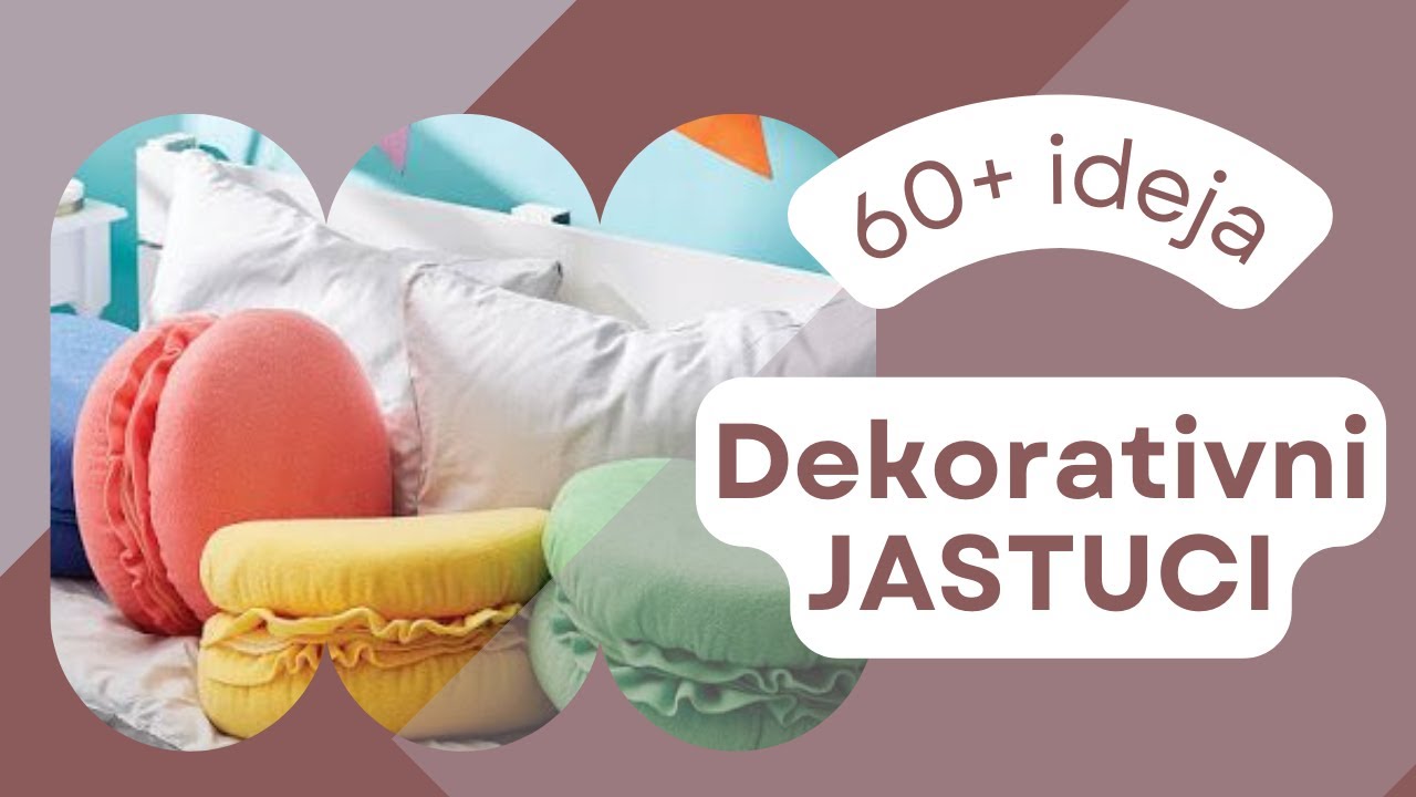 Dekorativni jastuci // 60+ ideja za pravljenje ukrasnih jastuka ...