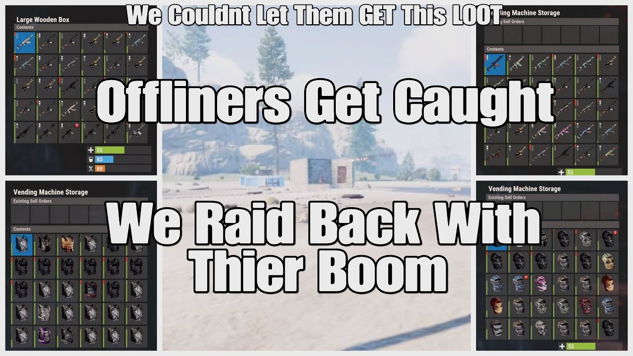 Offliners Get Caught We Raid Back With Thier Boom Rust Console Youtube