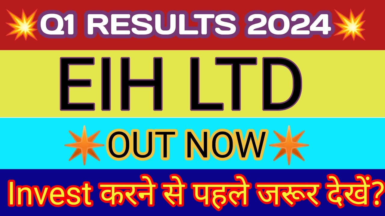 EIH Ltd Q1 Results 2023 🔴 EIH Ltd Results 🔴 EIH Hotel Share Latest News ...
