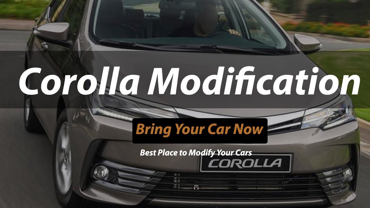 How to modify your Toyota Corolla 2020 in 15 minutes | Corolla ...