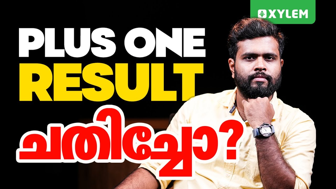 Plus One Result ചതിച്ചോ ? | Xylem Plus Two - YouTube