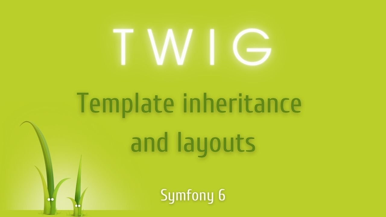 Symfony 6 Template Inheritance And Layouts Youtube 6953