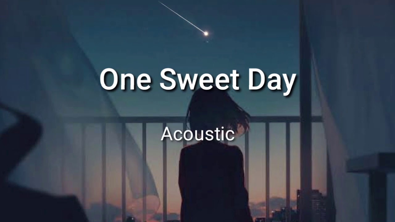 One Sweet Day - Acoustic - YouTube