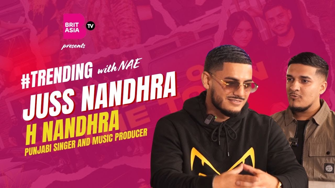 Interview with Juss Nandhra X H Nandhra | Talk of The Town | #Trending ...