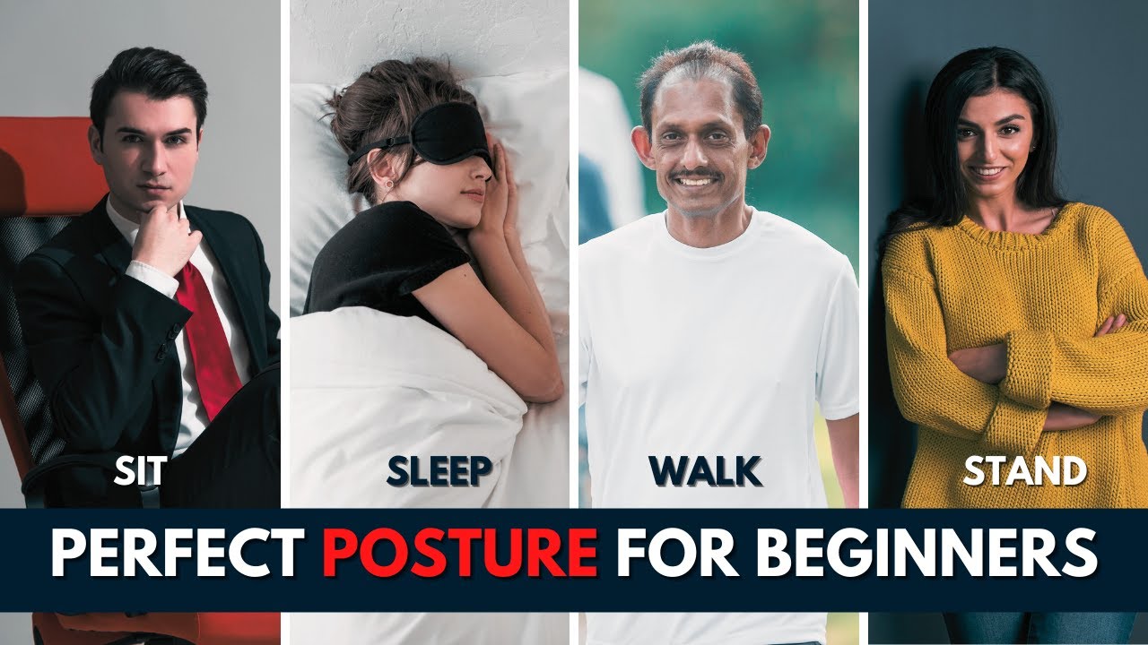 Sit, walk, sleep, and stand with good posture - YouTube