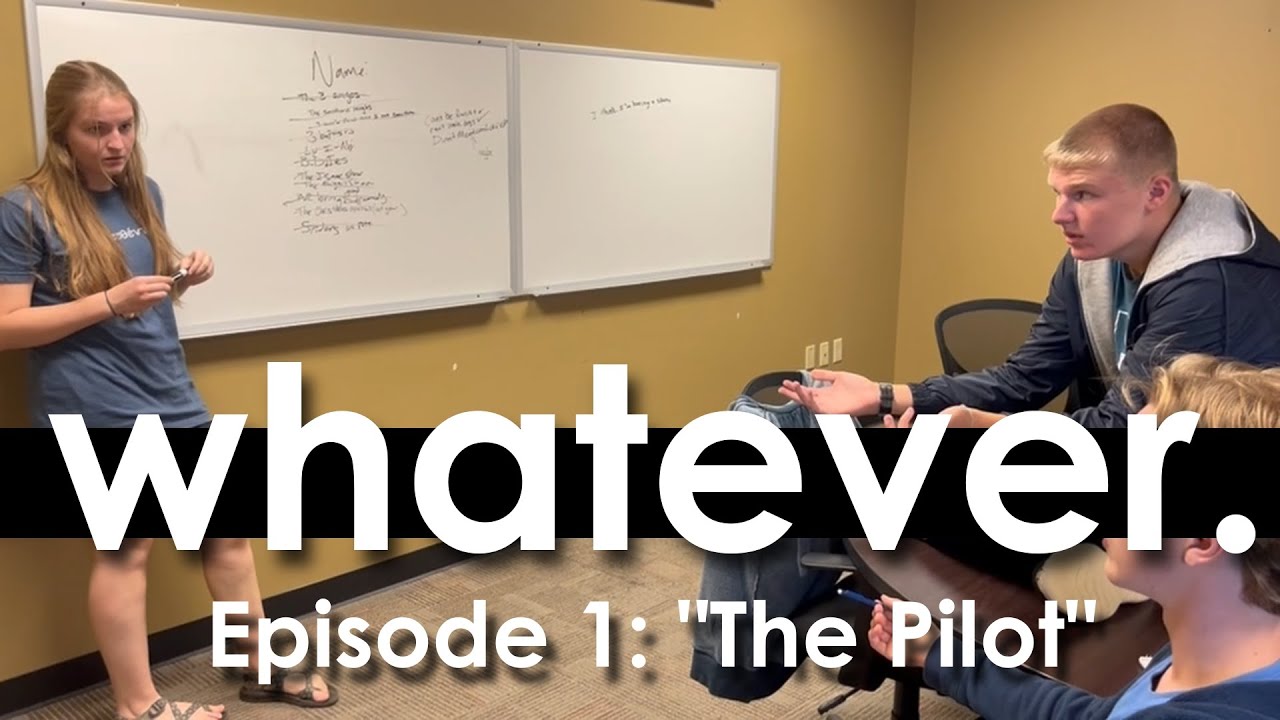 whatever. Ep. 1: "The Pilot" - YouTube