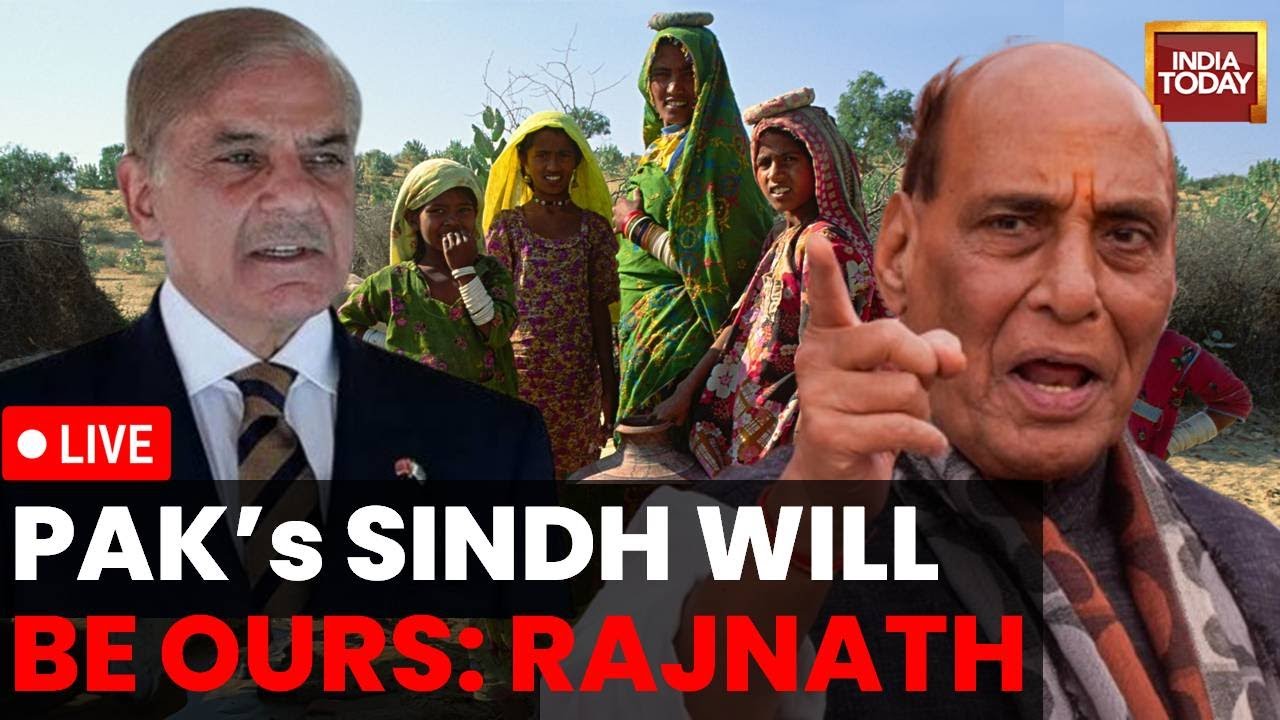 LIVE | Sindh May Return to India, Borders Can Change: Rajnath Singh ...