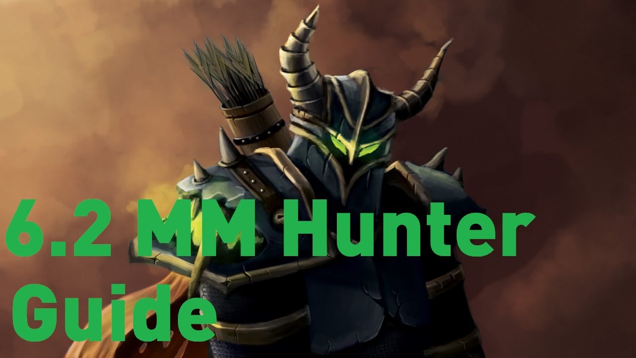 WoW 6.2 Marksmanship PvE Hunter Guide (DPS/Rotation) - YouTube