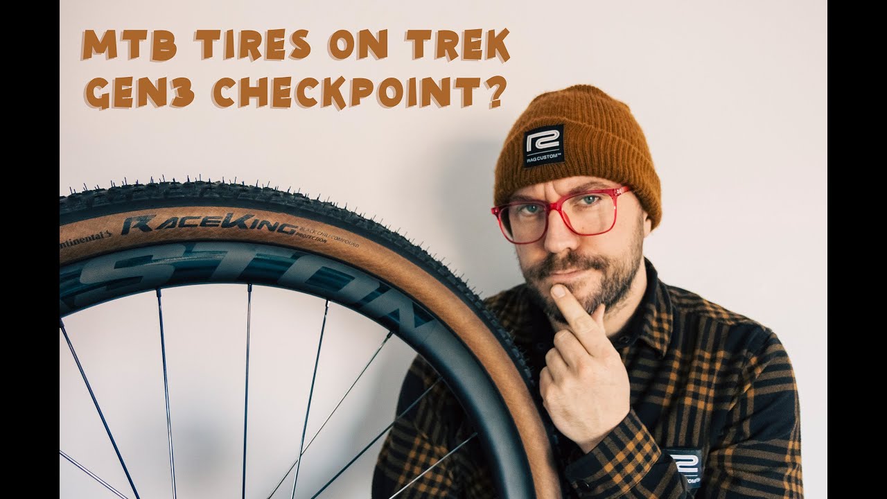 Continental Race king 2.2 on Trek Checkpoint Gen3, will they fit? - YouTube