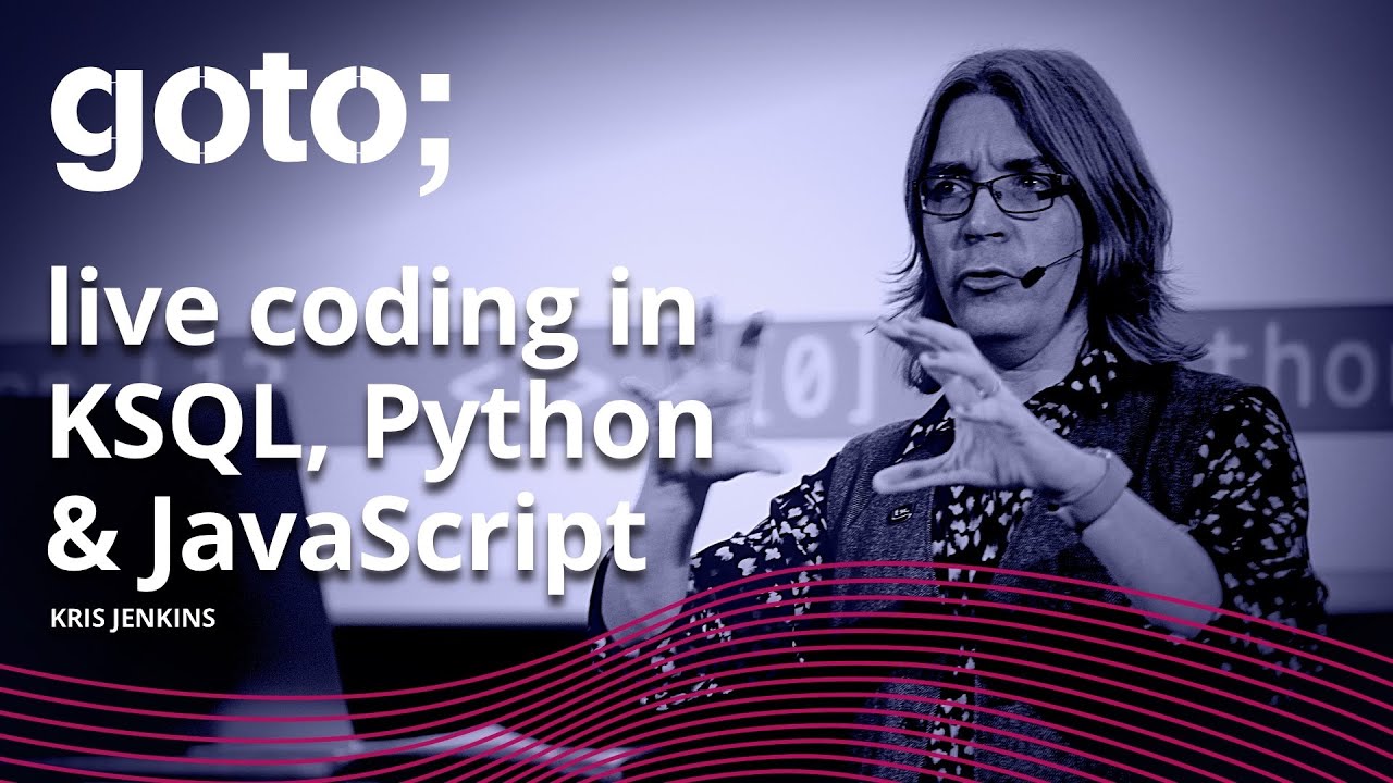 Live-Coding a Dashboard with KSQL, Python & JavaScript • Kris Jenkins • GOTO 2021 - YouTube