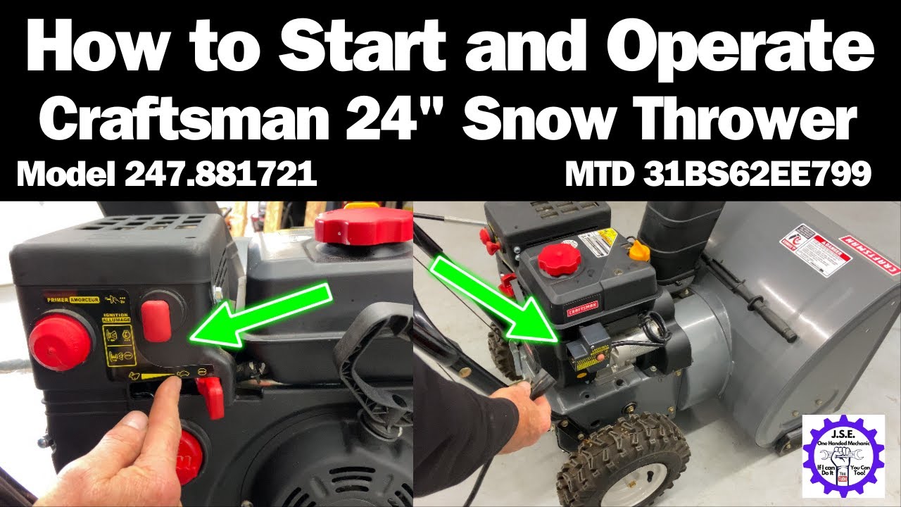 How to Start and Operate Craftsman 24" Snow Blower Model 247.881721 - YouTube