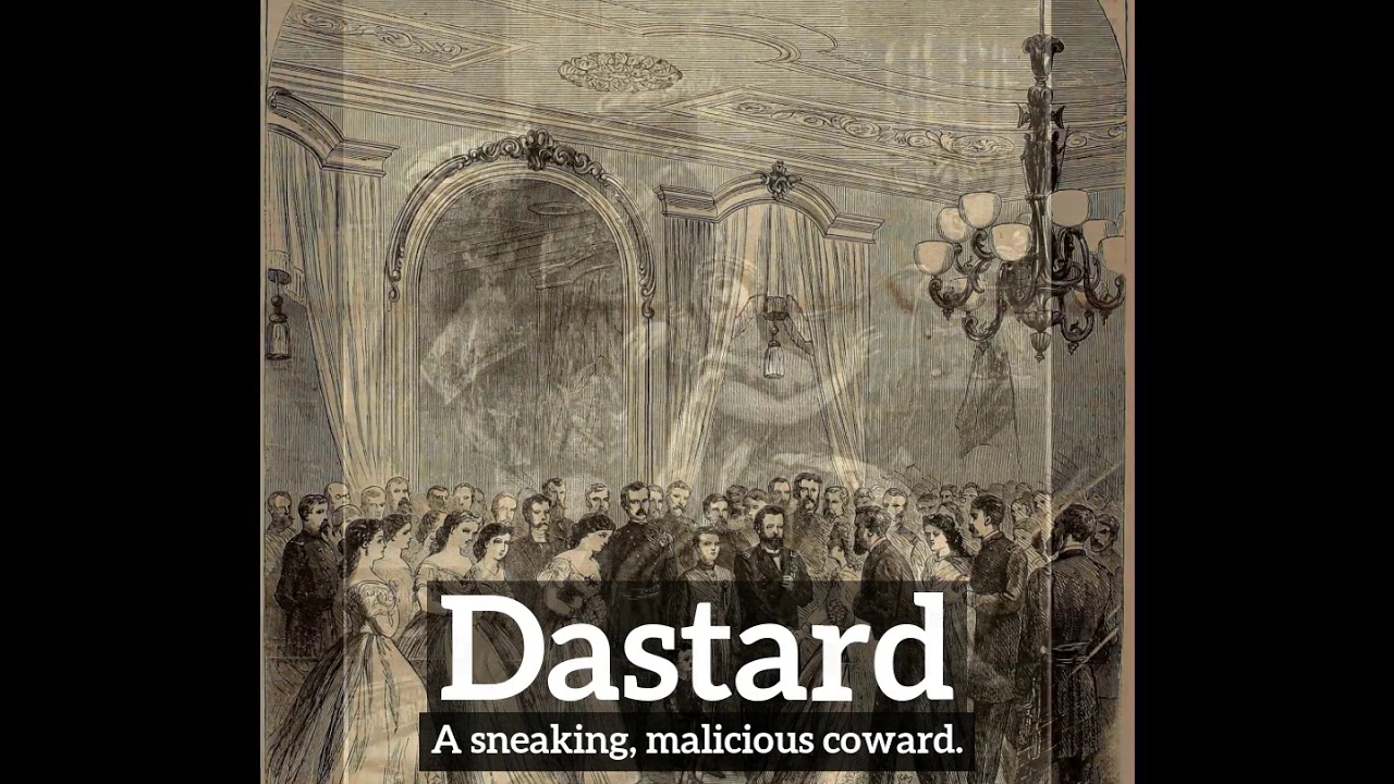How to Say Dastard in English? | How Does Dastard Look? | What is ...