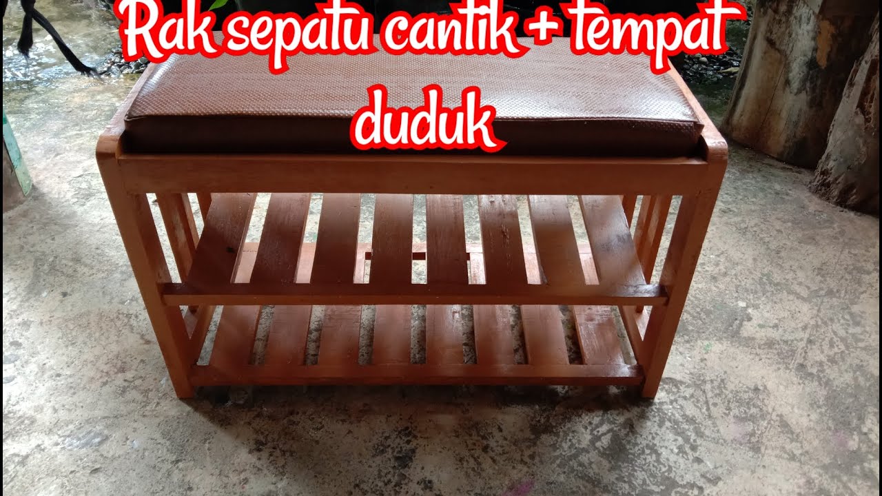 Cara membuat rak sepatu sekaligus tempat duduk - YouTube