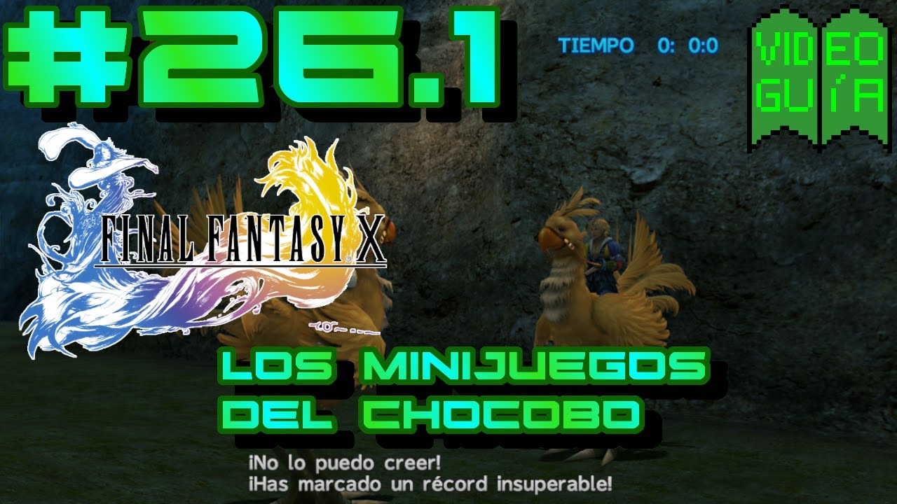 Final Fantasy X Guía 100% #26.1 | Las CARRERAS DE CHOCOBO y un vistazo ...