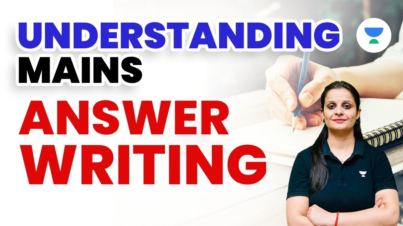 Understanding Mains Answer Writing | Nidhi Dhaka - YouTube