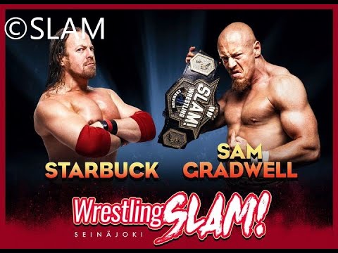 Sam Gradwell (c) vs Starbuck / SLAM Wrestling Title Match / SLAM ...