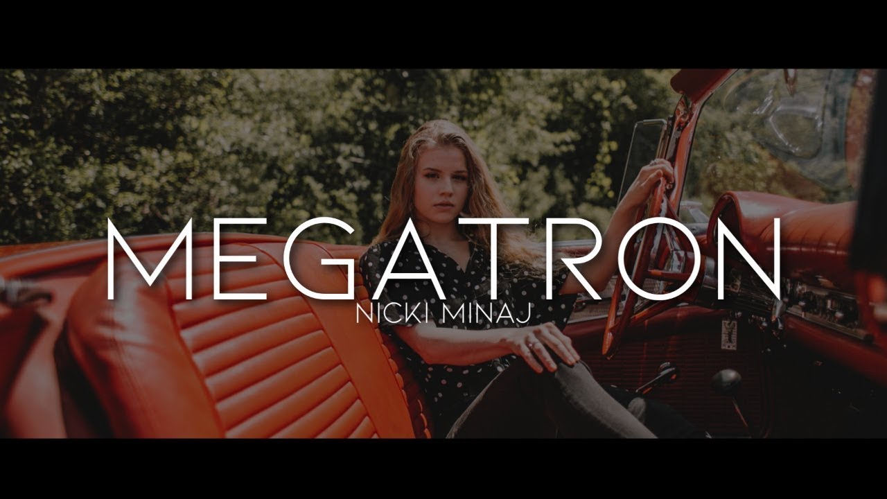 Nicki Minaj - MEGATRON (Lyrics) - YouTube