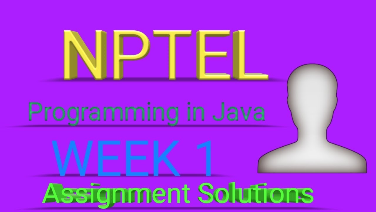 NPTEL Programming in Java WEEK 1 Assignment Solutions || Swayam 2022 ...