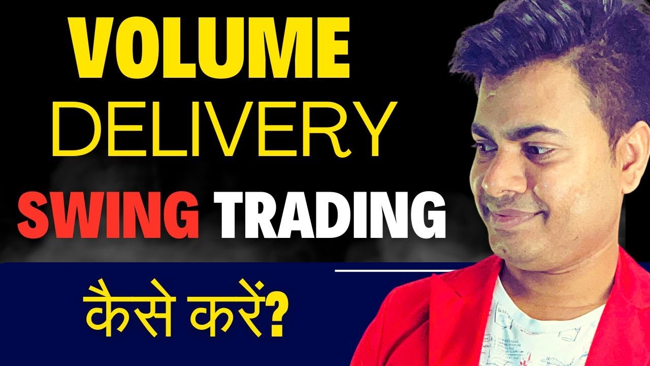 Use this Technique - Swing Trading with Volume and delivery # ...