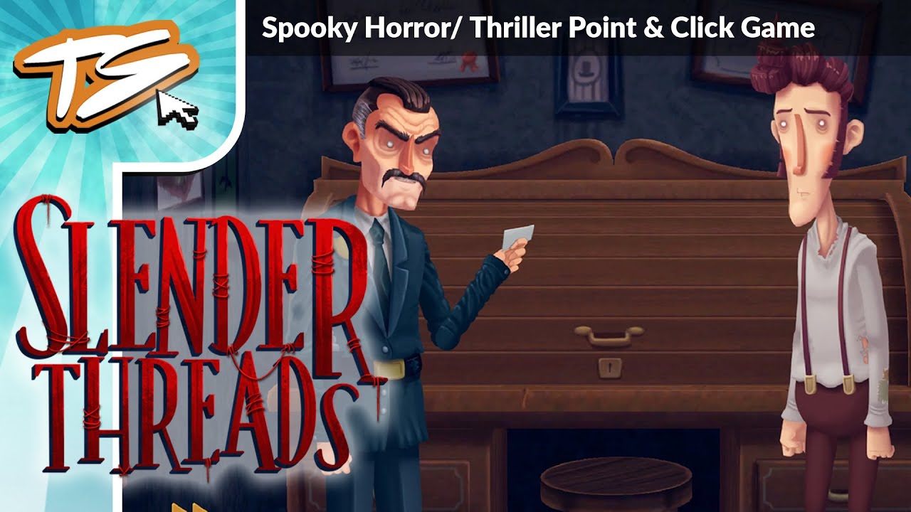 SLENDER THREADS: PROLOGUE | Spooky Point & Click Horror Game | Turian's ...