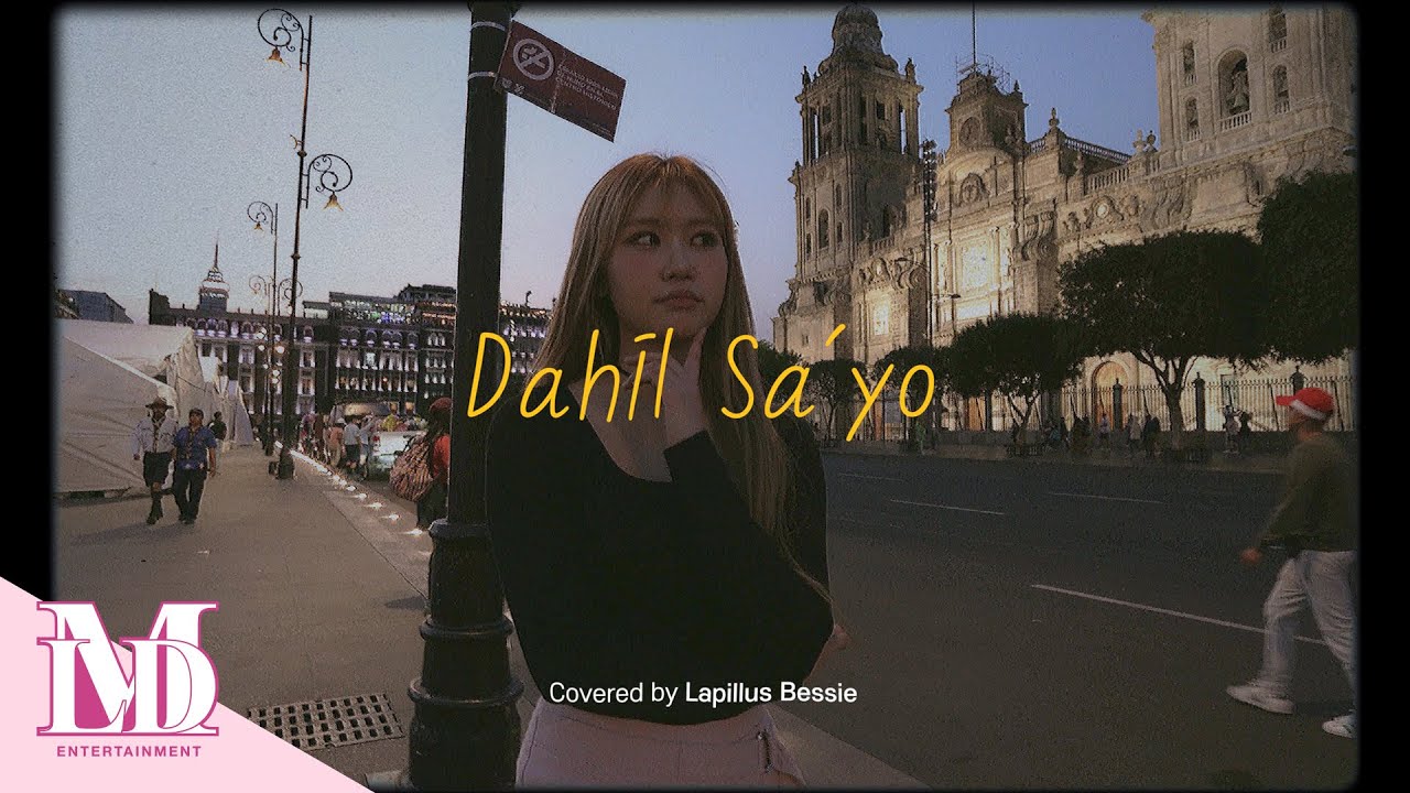 [COVER] 베시 - Dahil Sa'Yo (원곡 : Inigo Pascual) - YouTube Music