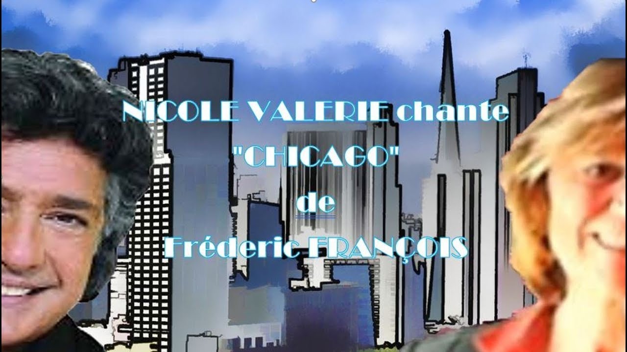 NICOLE VALERIE chante "CHICAGO" - HD - YouTube