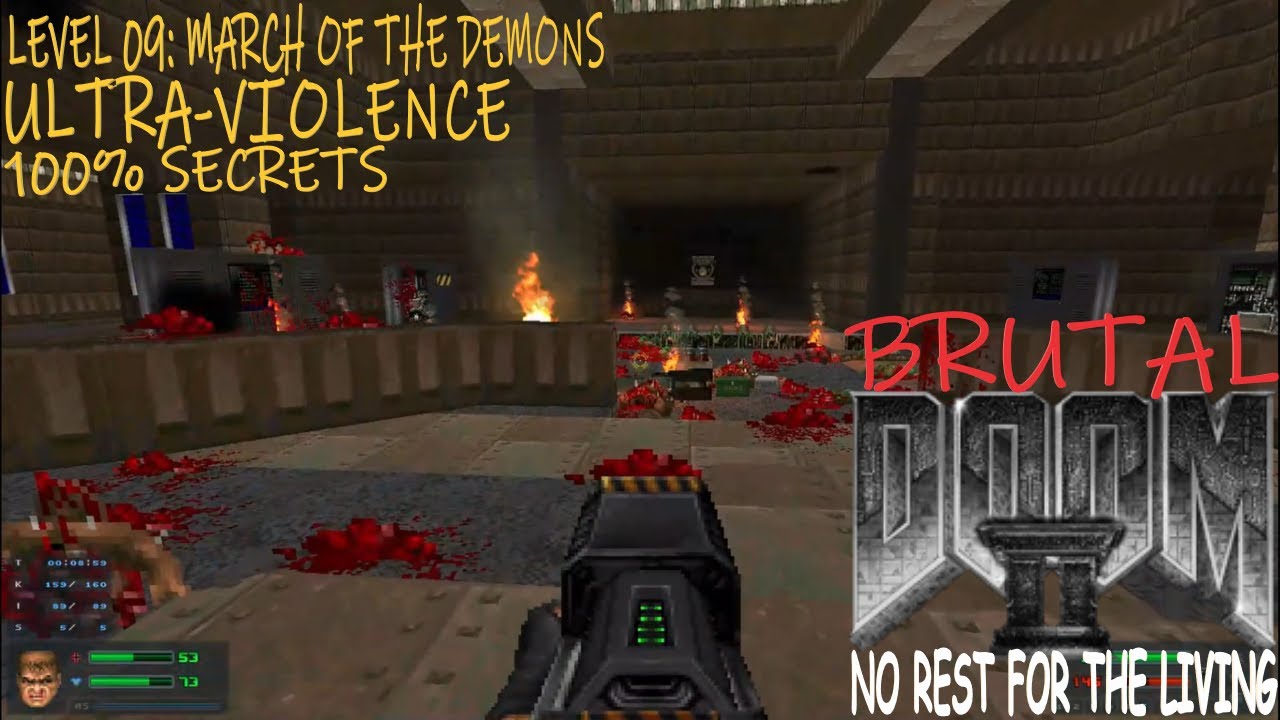 Brutal Doom II: No Rest For The Living 100% Secrets ( Level 09: March Of The Demons) - YouTube