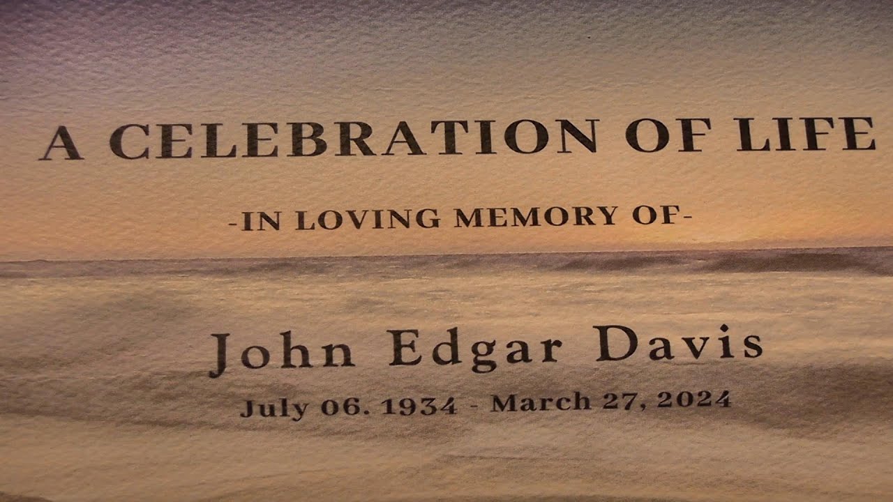 John Edgar Davis Celebration of Life May 20, 2024 - YouTube
