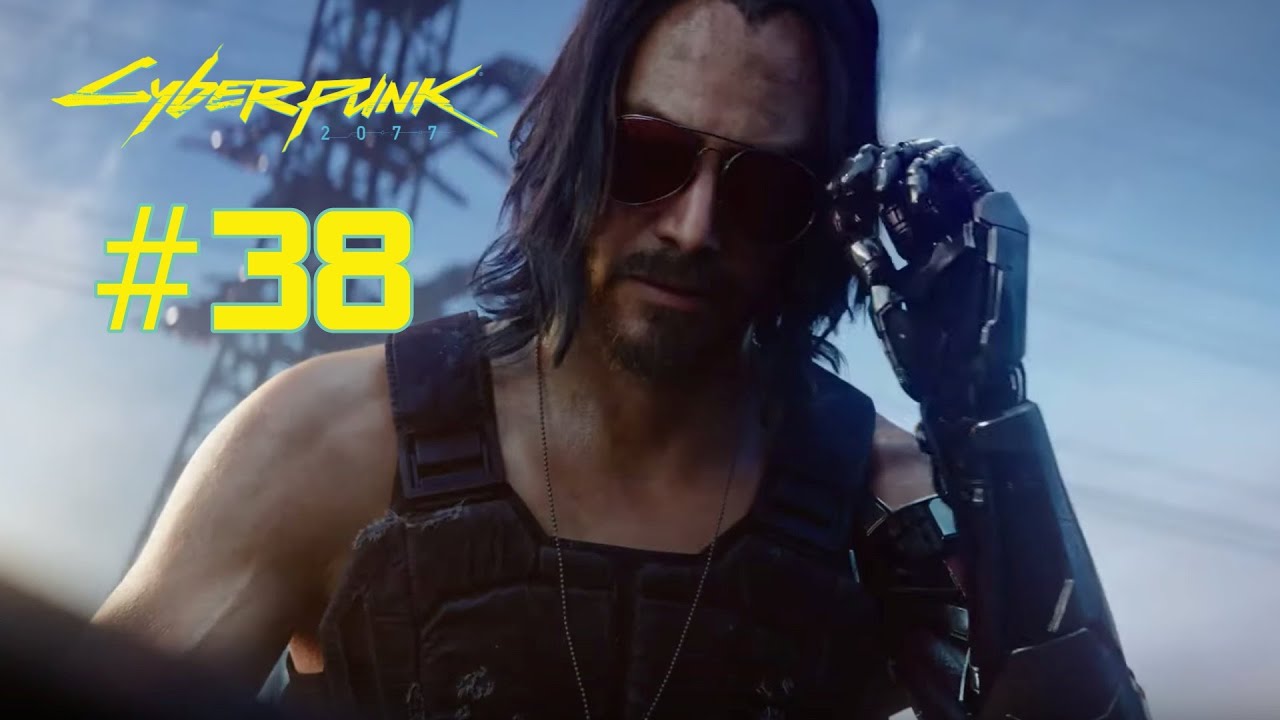 Cyberpunk 2077 #38 - Holt ihn vom Himmel! [Let's Play | uncut | german ...