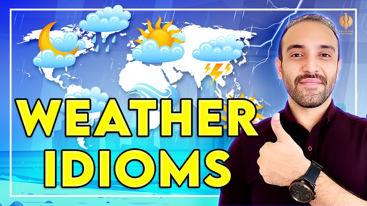 Mastering Weather IDIOMS | Exploring Language through Storms and ...