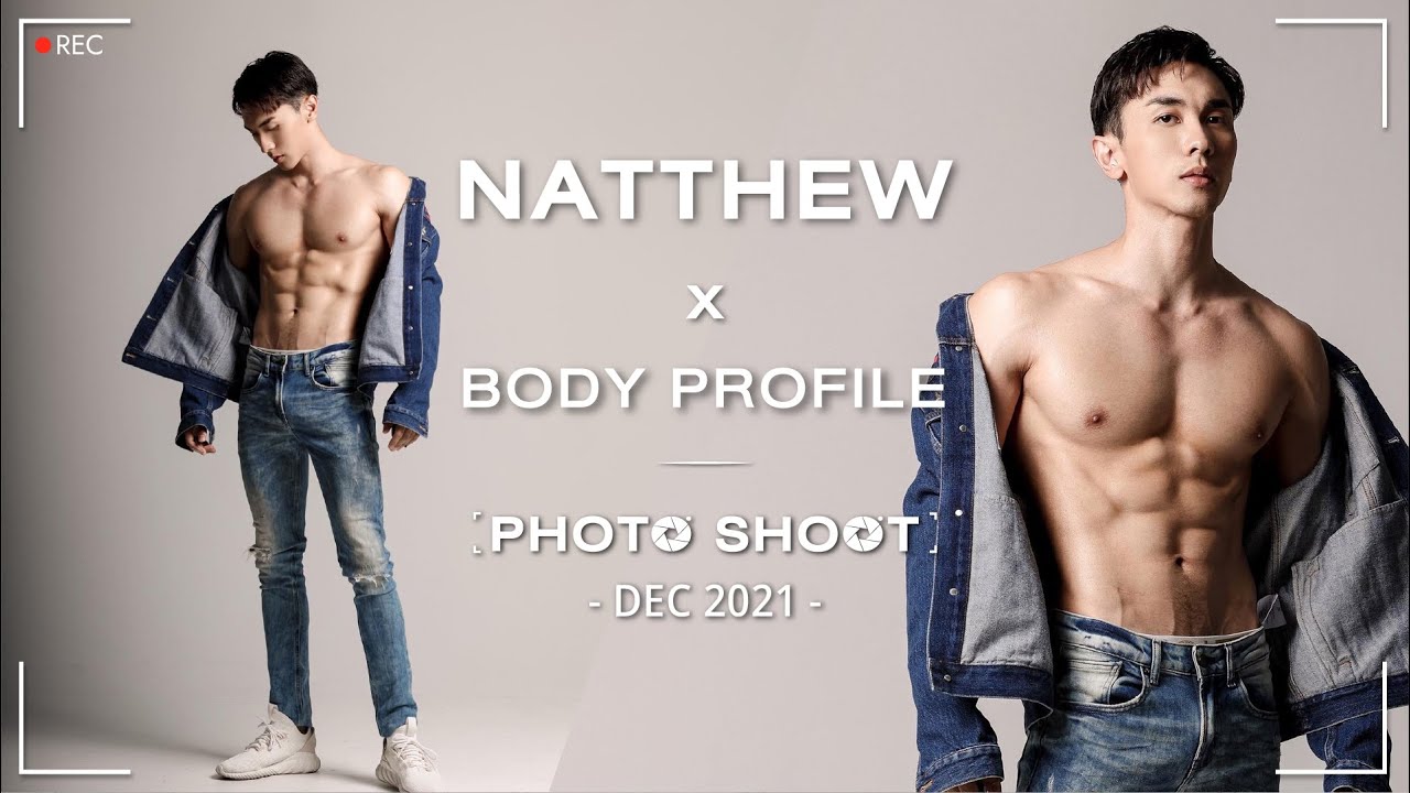 Natthew x Body Profile Photo Shoot - DEC 2021 - YouTube