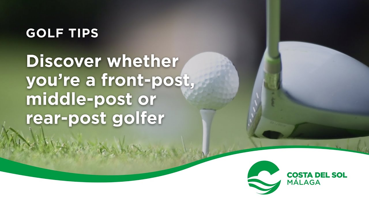 #GolfTip: Discover whether you’re a front-post, middle-post or rear ...