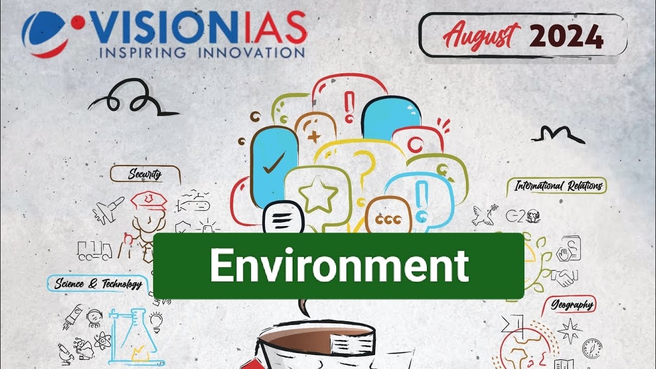 Vision IAS monthly magazine August| environment| monthly Current ...