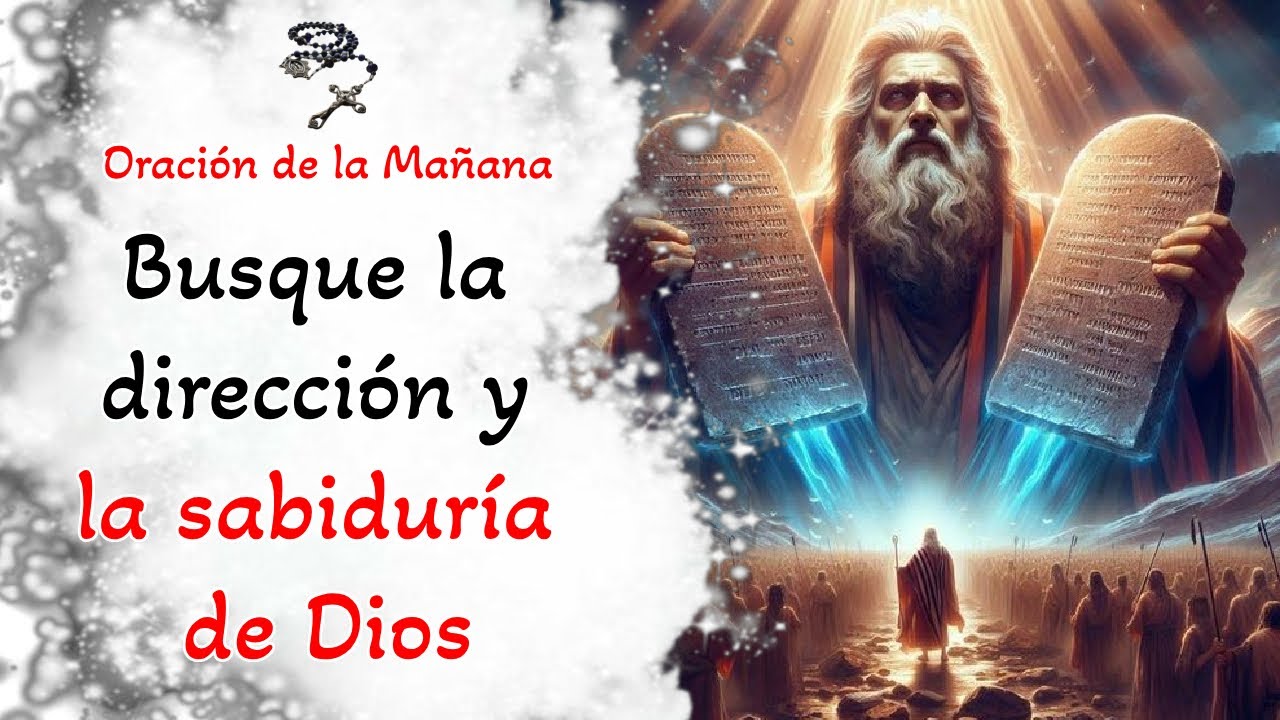 📿 Oracion de la Mañana 📿 Busque la dirección y la sabiduría de Dios ...