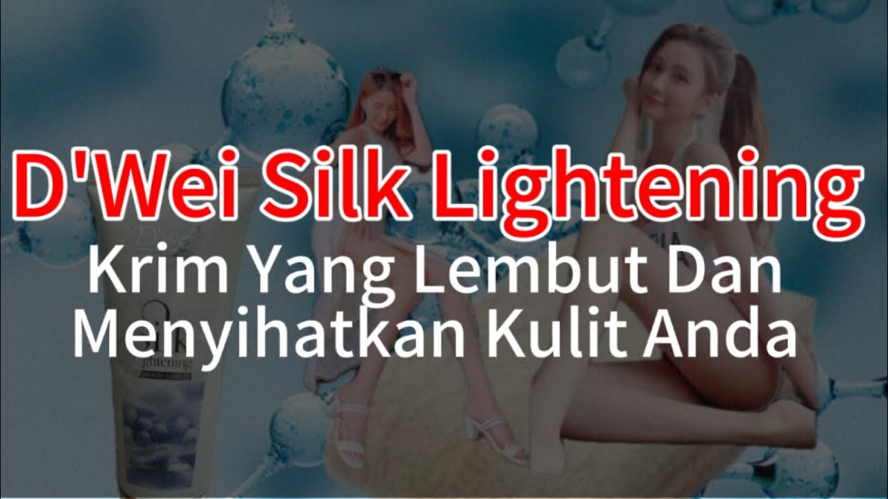 D'Wei Silk Lightening Plant Peptide-Infused Cream Revealing Youthful and Radiant Glow! - YouTube