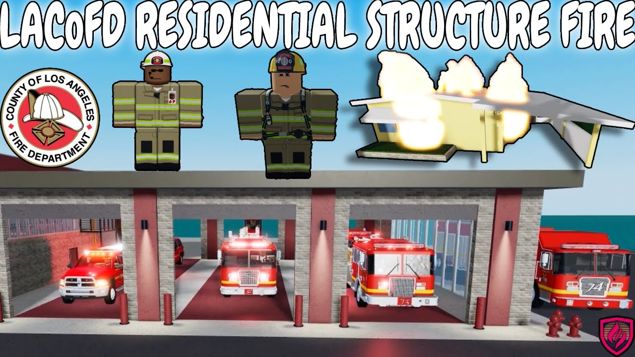 LACoFD Station 22 Residential Structure Fire!! Roblox FRCH!!!! - YouTube