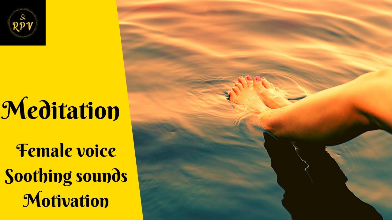 Female voice meditation +1 hour Soft water sounds and soothing music.4K ...