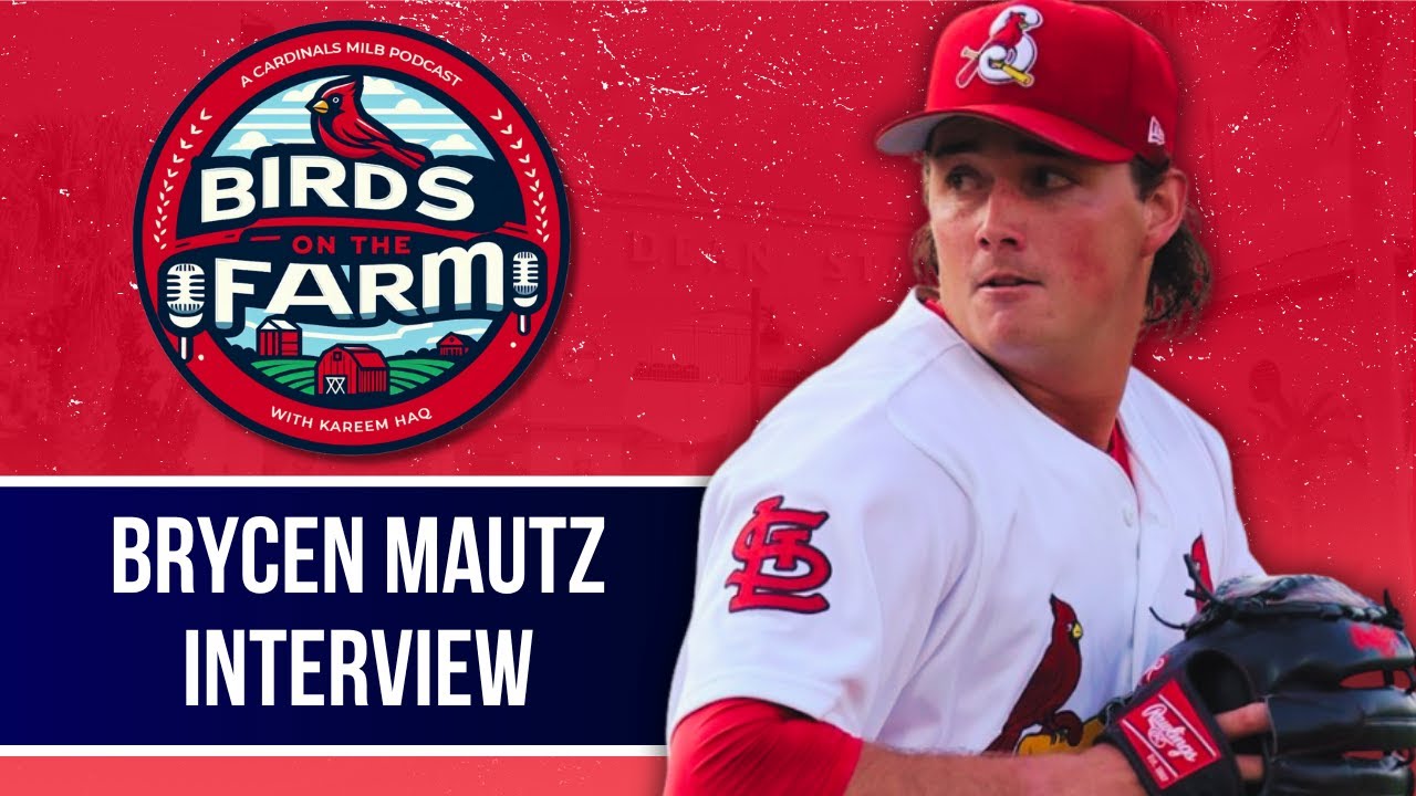 Brycen Mautz - Cardinals Prospect Interview | Birds on the Farm 26 ...