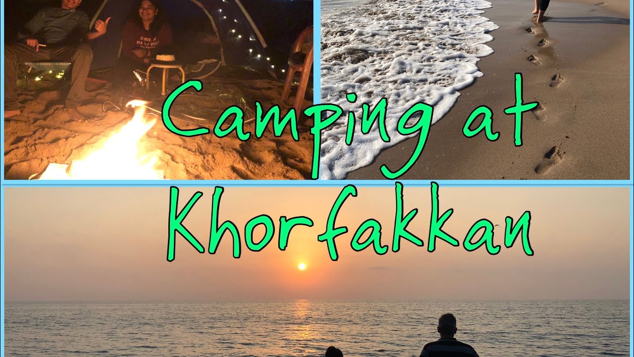 Camping at Al Aqah Beach | Fujairah - YouTube