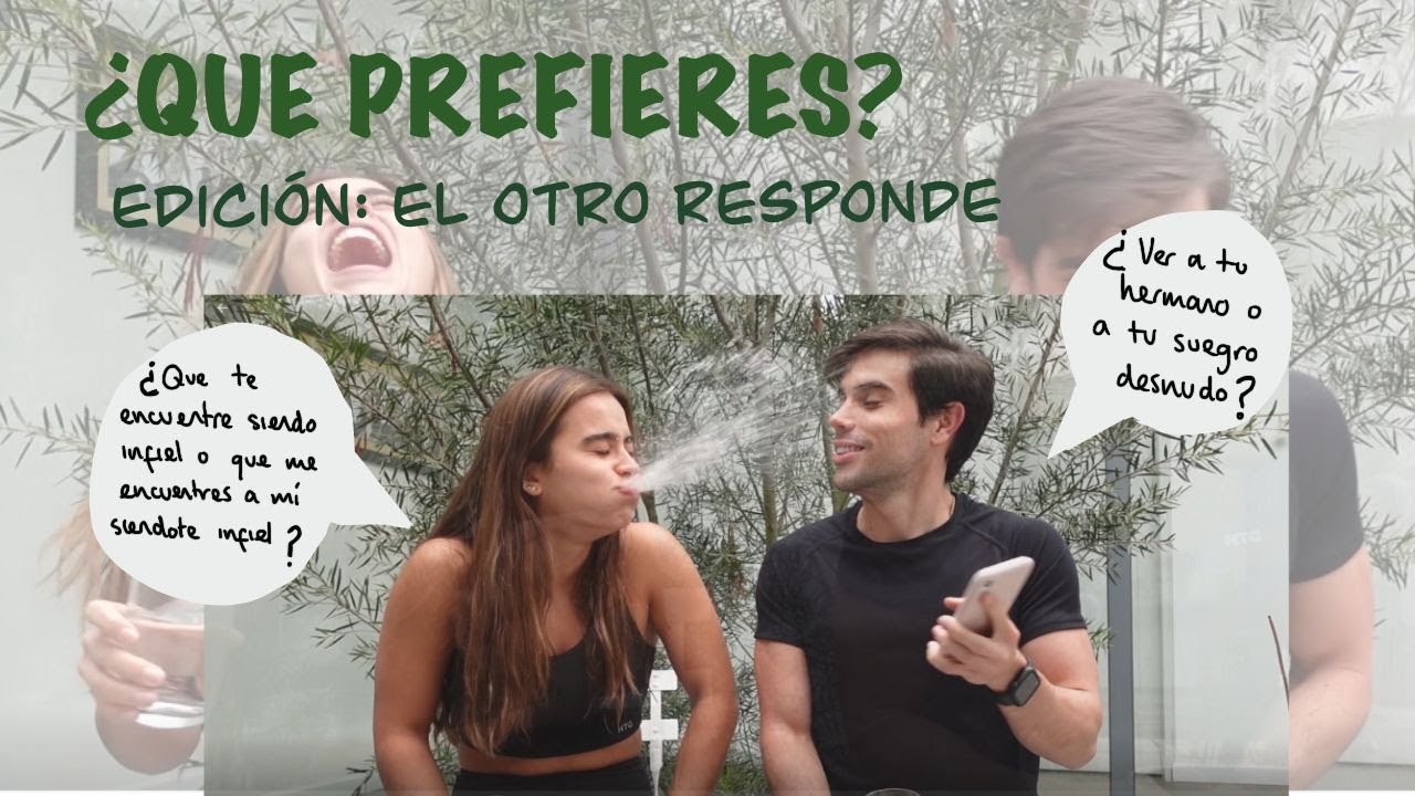 ¿QUE PREFIERES? (NOVIOS) - EDICIÓN EL OTRO RESPONDE - PREGUNTAS ...
