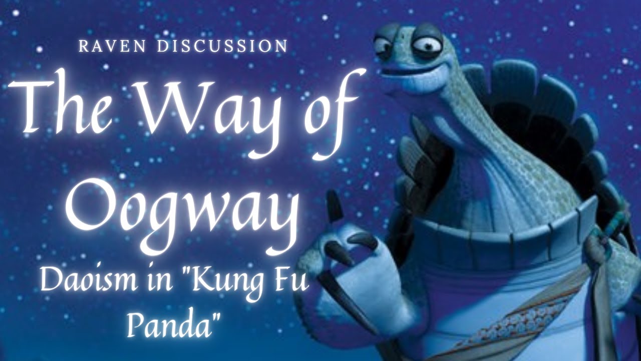 The Way of Oogway: Daoism in "Kung Fu Panda." - YouTube