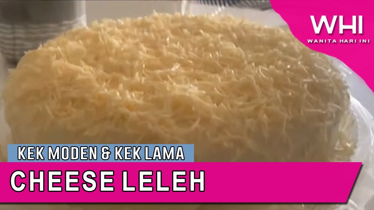 Kek Moden & Kek Lama: Kek Cheese Leleh | WHI (12 May 2020) - YouTube
