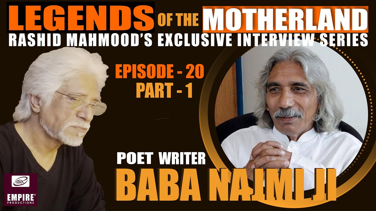 BaBa Najmi Ji Exclusive Interview | Rashid Mahmood | Legends of the ...