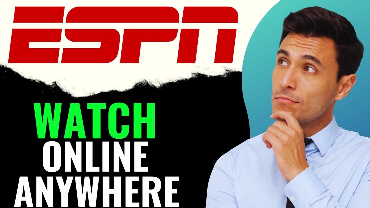 How to Watch ESPN Online Anywhere in The World (2024) - YouTube